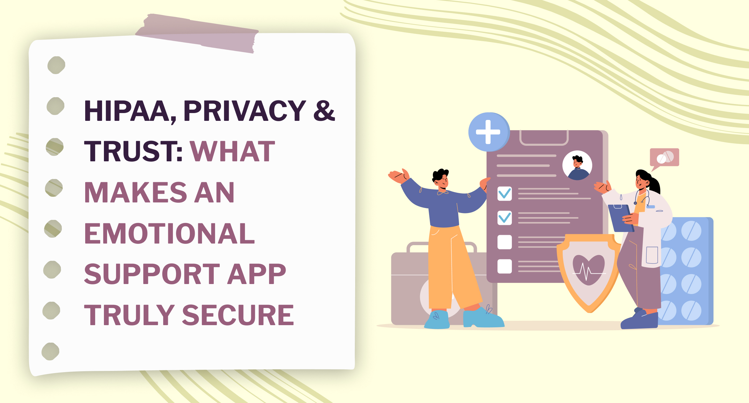 HIPAA, Privacy & Trust: What Makes an Emotional Support App Truly Secure
